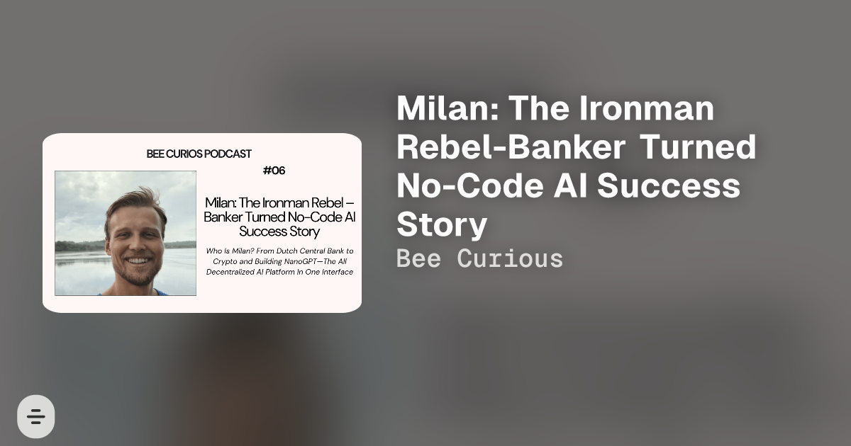 Milan: The Ironman Rebel-Banker Turned No-Code AI Success Story - Bee ...