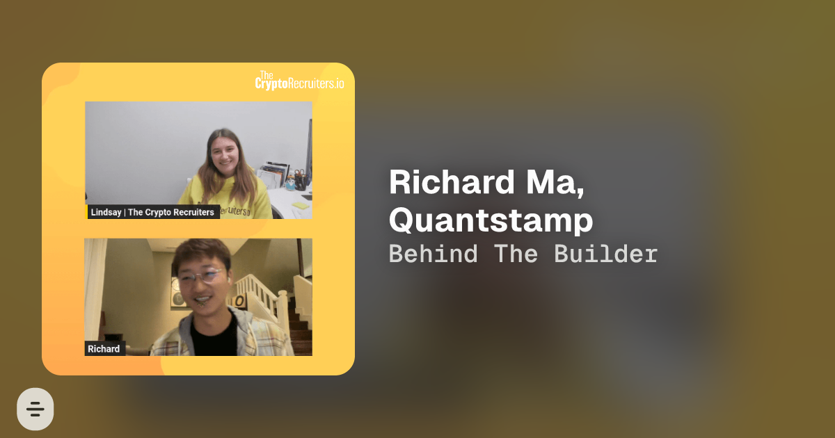 Richard Ma, Quantstamp - Behind The Builder