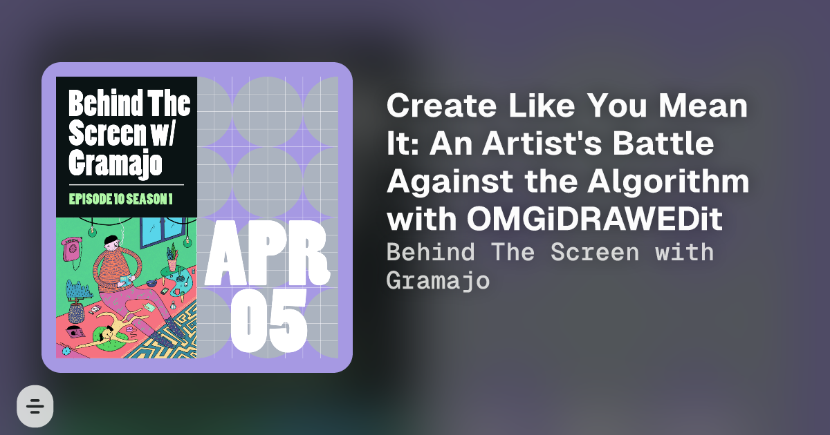 Create Like You Mean It: An Artist's Battle Against the Algorithm with OMGiDRAWEDit - Behind The ...