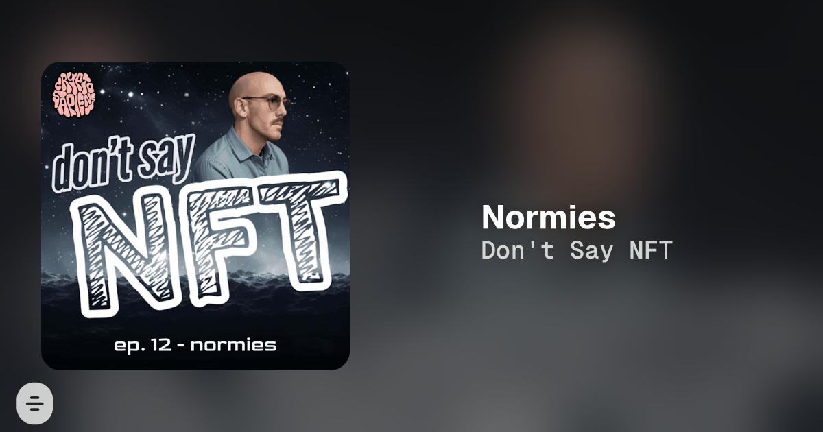 Normies - Don't Say NFT