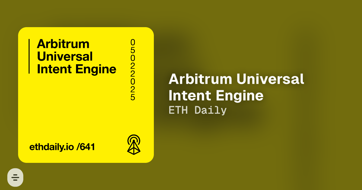 Arbitrum Universal Intent Engine - ETH Daily