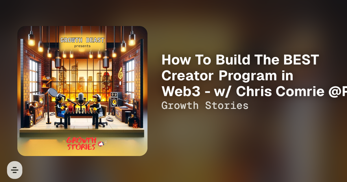 How To Build The BEST Creator Program in Web3 - w/ Chris Comrie @Phaver ...