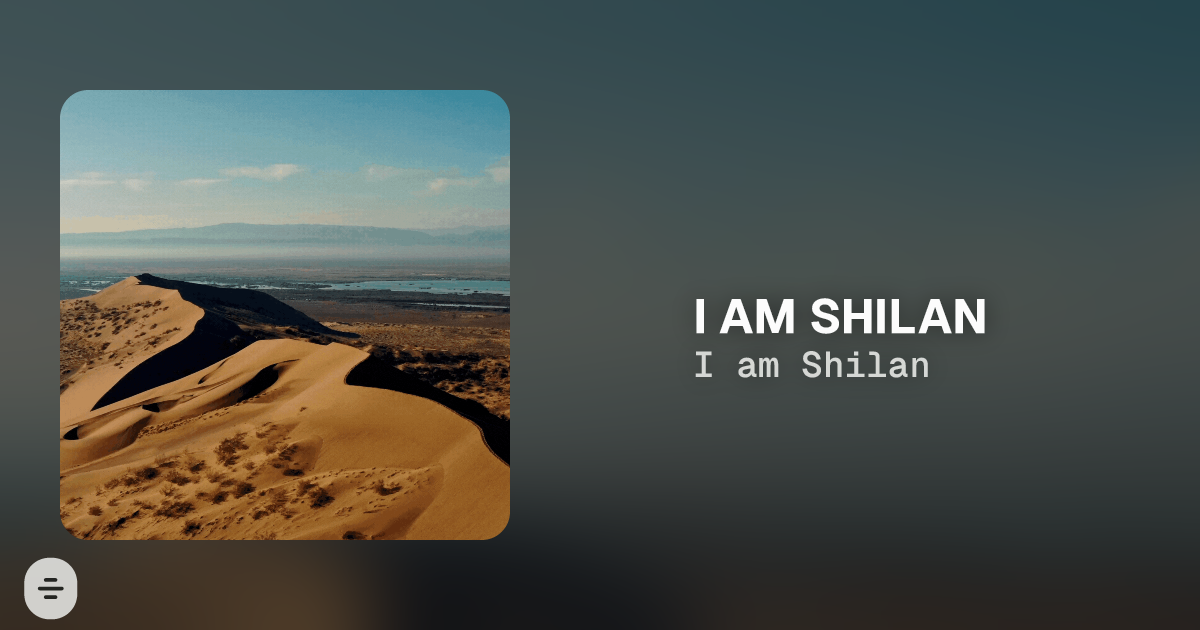 I AM SHILAN - I am Shilan