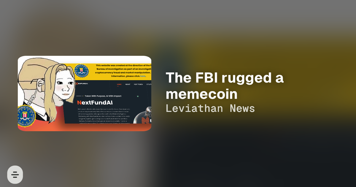 The FBI rugged a memecoin - Leviathan News