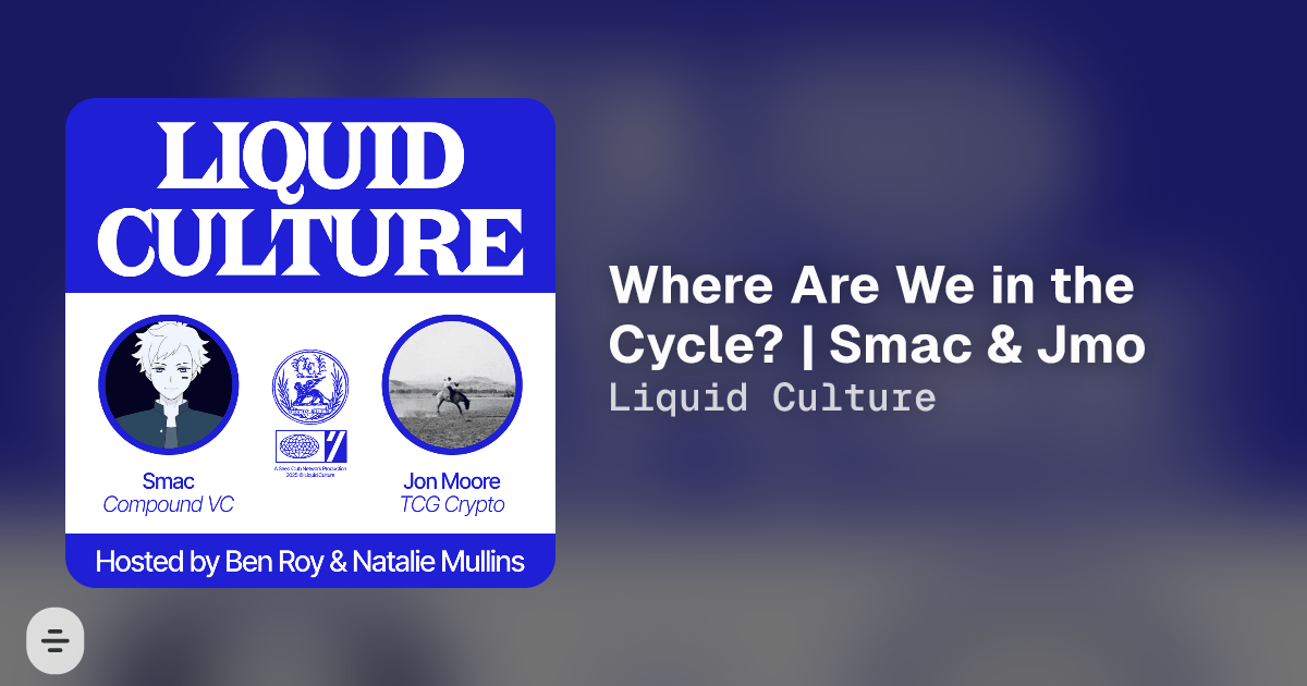 Where Are We in the Cycle? | Smac & Jmo - Liquid Culture
