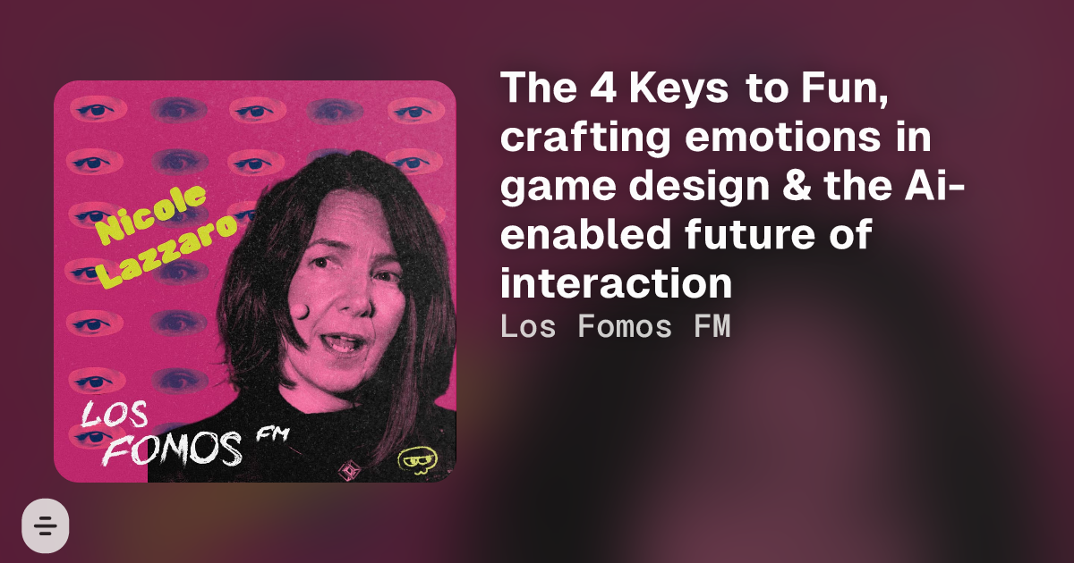The 4 Keys to Fun, crafting emotions in game design & the Ai-enabled ...