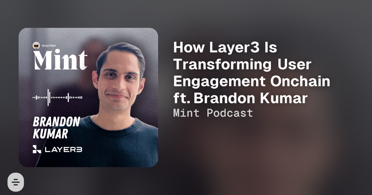 How Layer3 Is Transforming User Engagement Onchain ft. Brandon Kumar ...