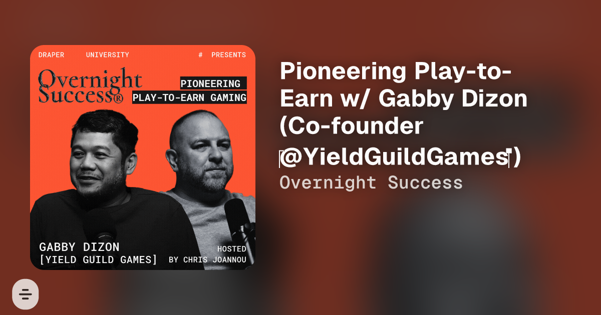 Pioneering Play-to-Earn w/ Gabby Dizon (Co-founder ‪@YieldGuildGames ...