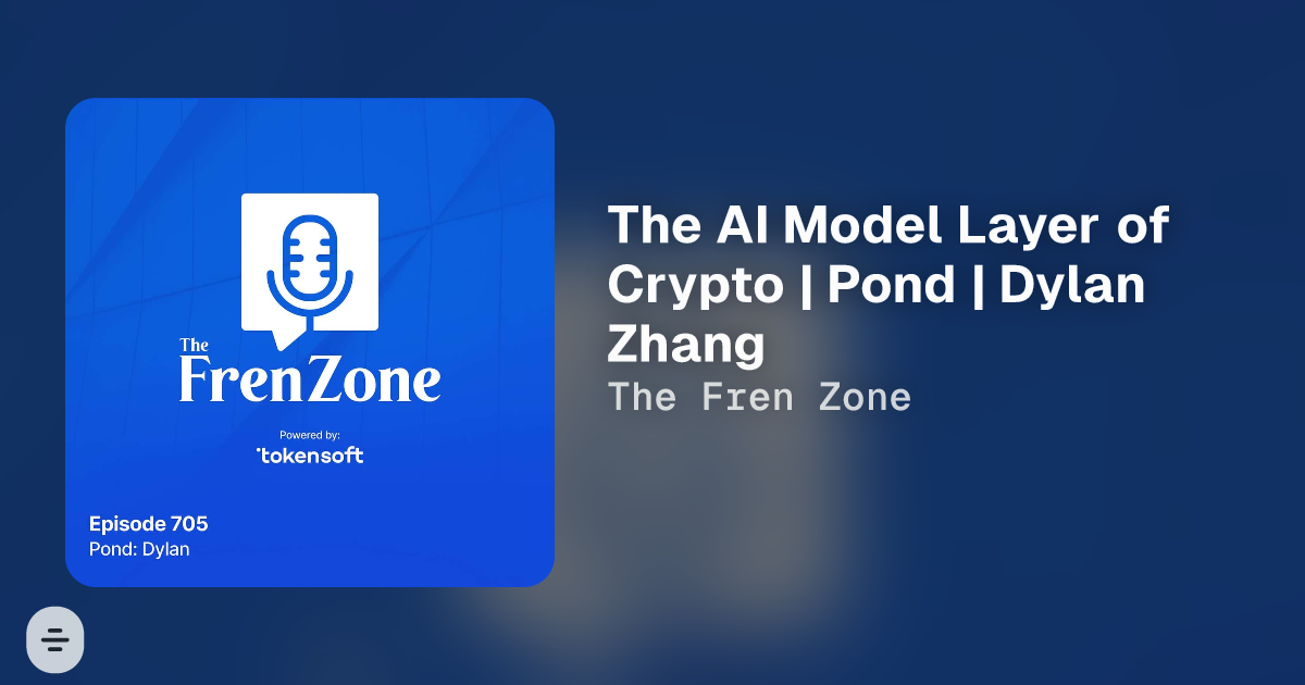 The AI Model Layer of Crypto | Pond | Dylan Zhang - The Fren Zone