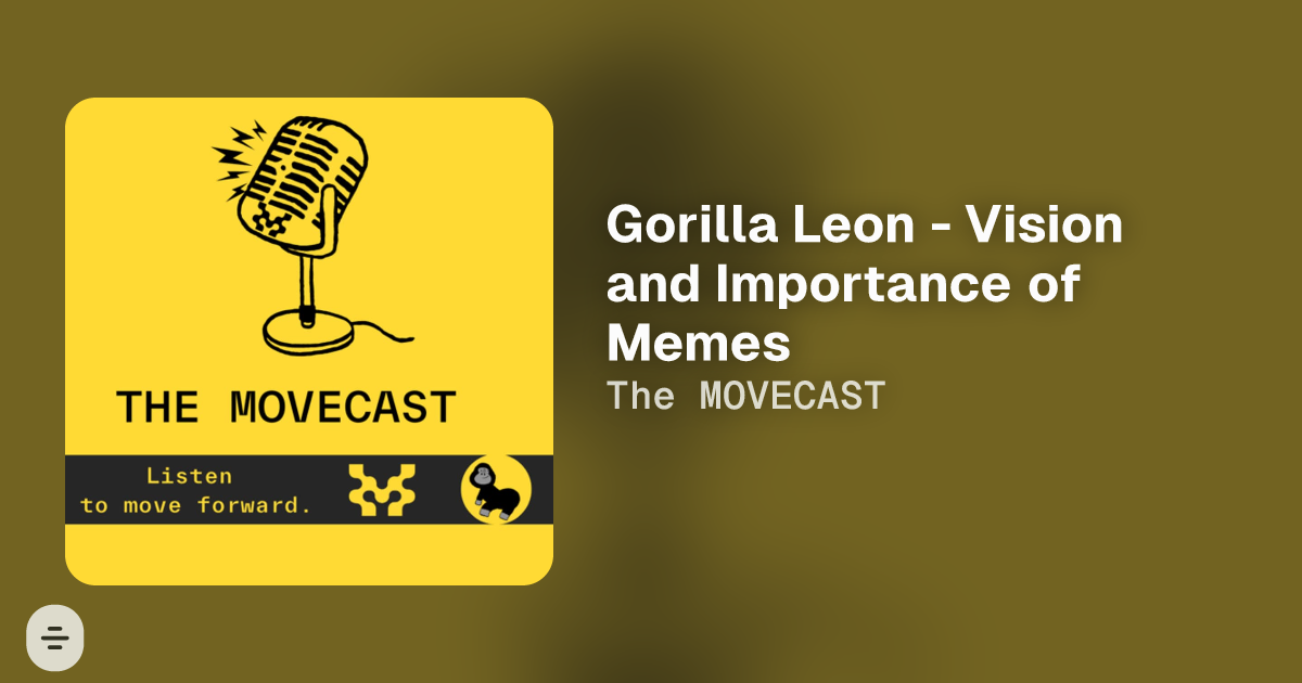 Gorilla Leon - Vision and Importance of Memes - The MOVECAST