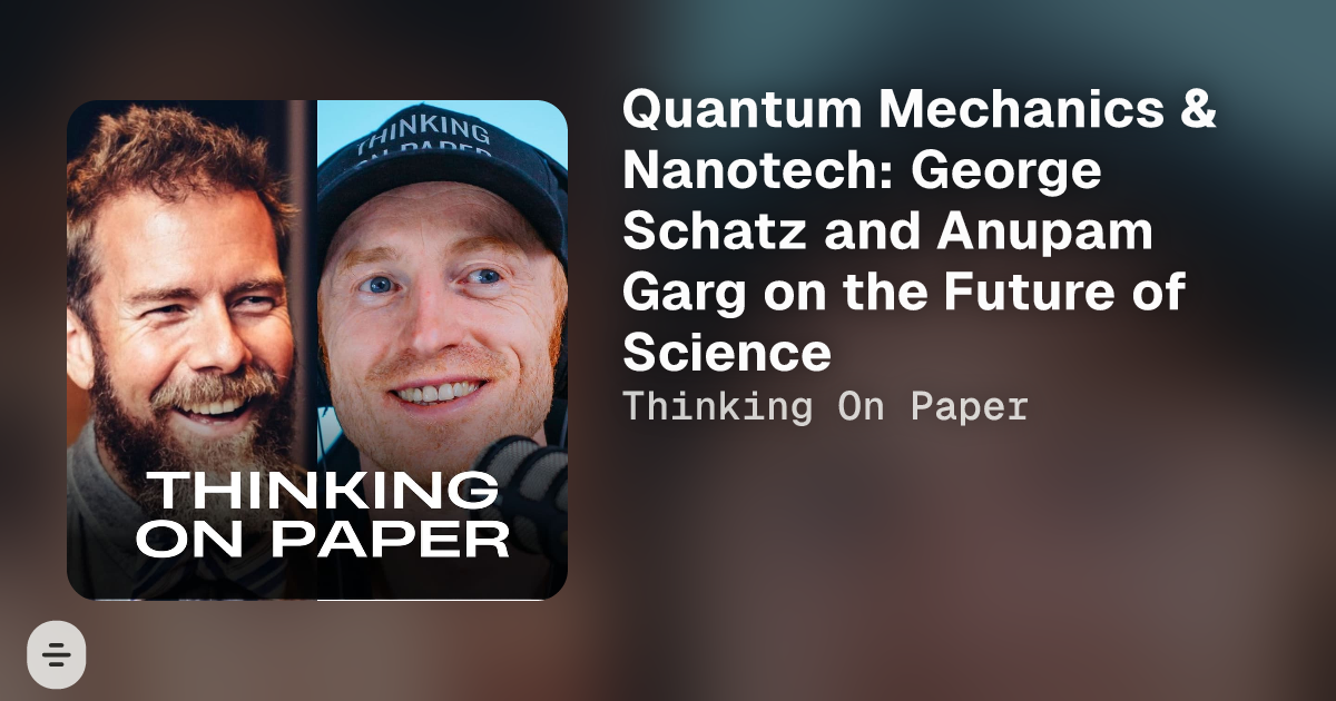 Quantum Mechanics & Nanotech: George Schatz and Anupam Garg on the Future of Science - Thinking ...