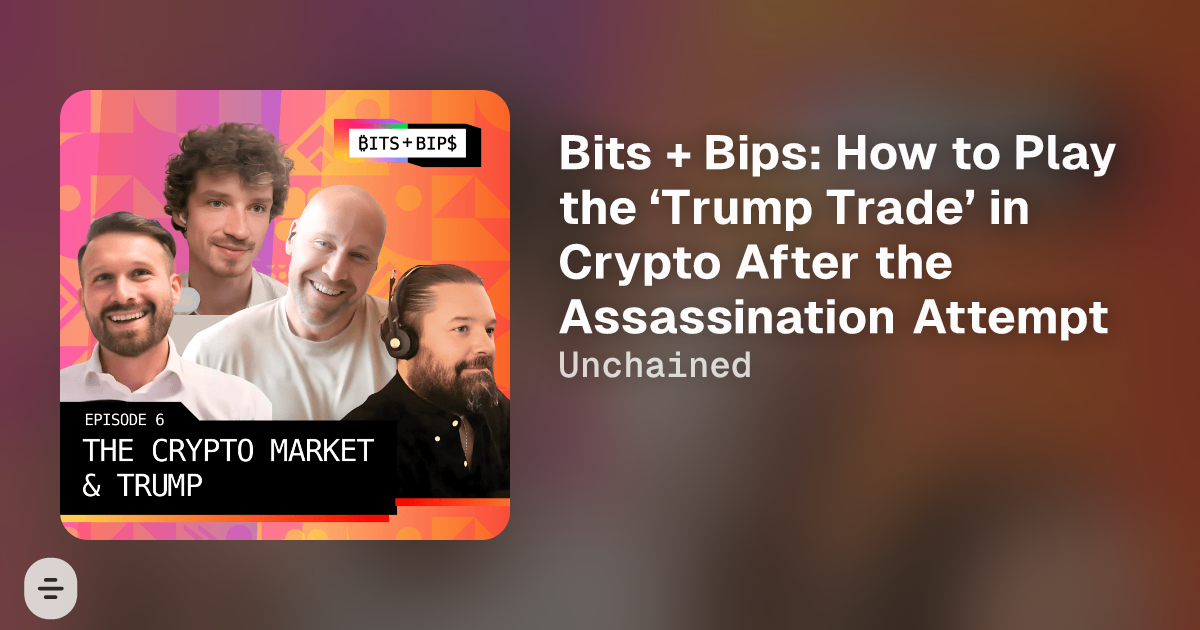 Bits + Bips: How to Play the ‘Trump Trade’ in Crypto After the Assassination Attempt - Unchained