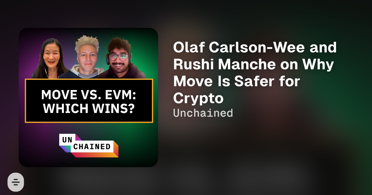 Olaf Carlson-Wee and Rushi Manche on Why Move Is Safer for Crypto ...