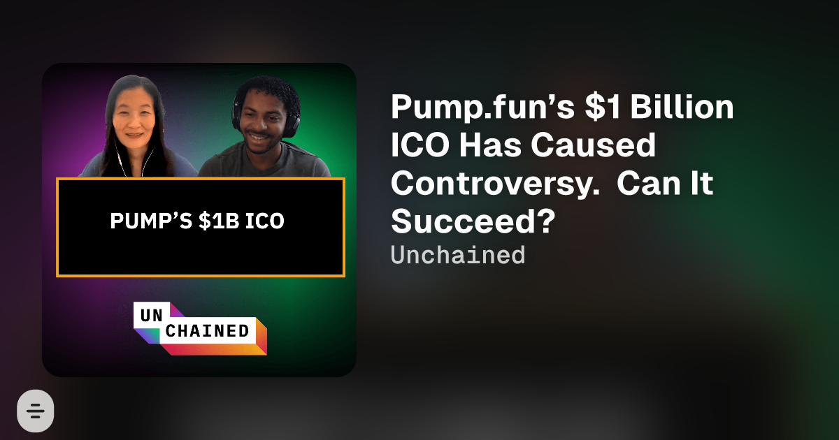 Pump.fun’s $1 Billion ICO Has Caused Controversy. Can It Succeed? - Unchained