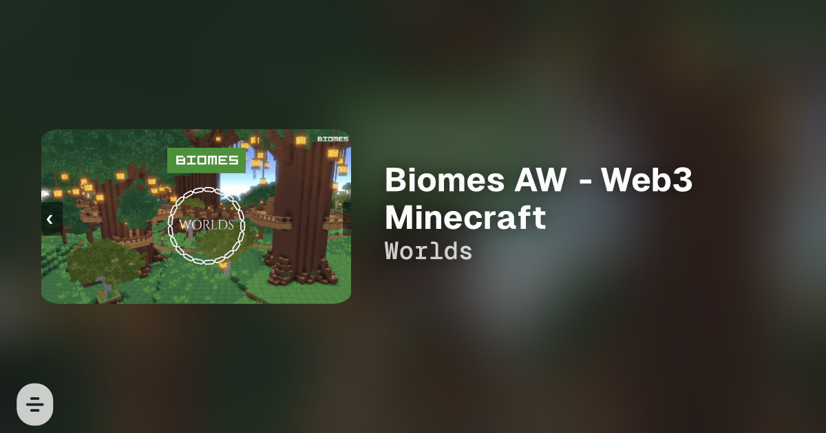 Biomes AW - Web3 Minecraft - Worlds