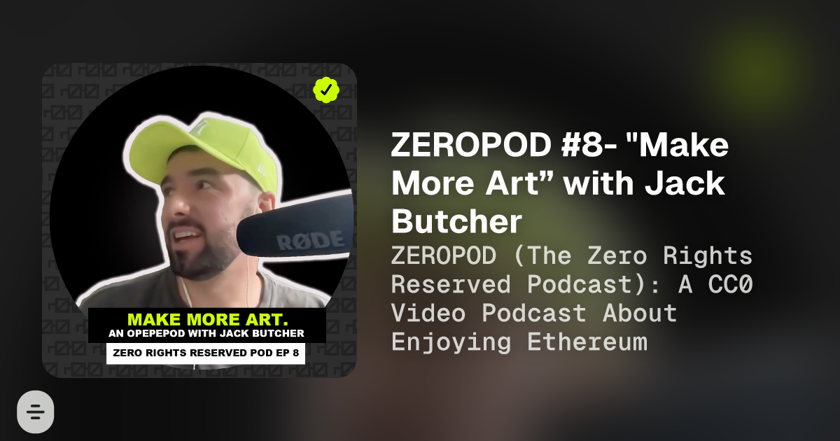 ZEROPOD #8- "Make More Art” with Jack Butcher - ZEROPOD (The Zero ...