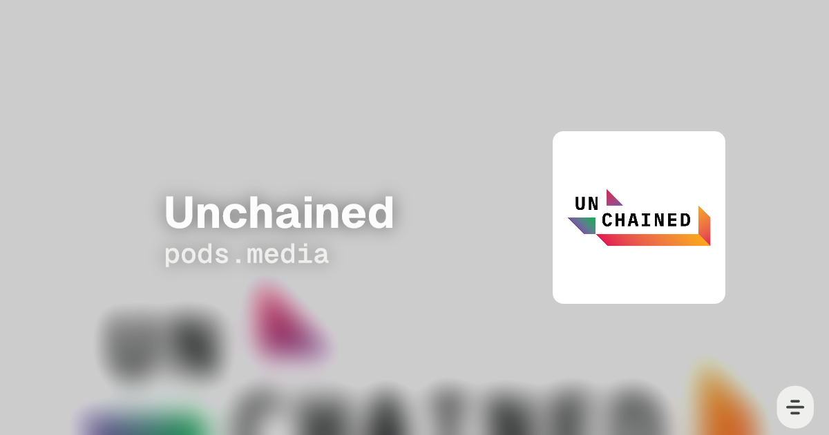 Unchained | Podcast Feed