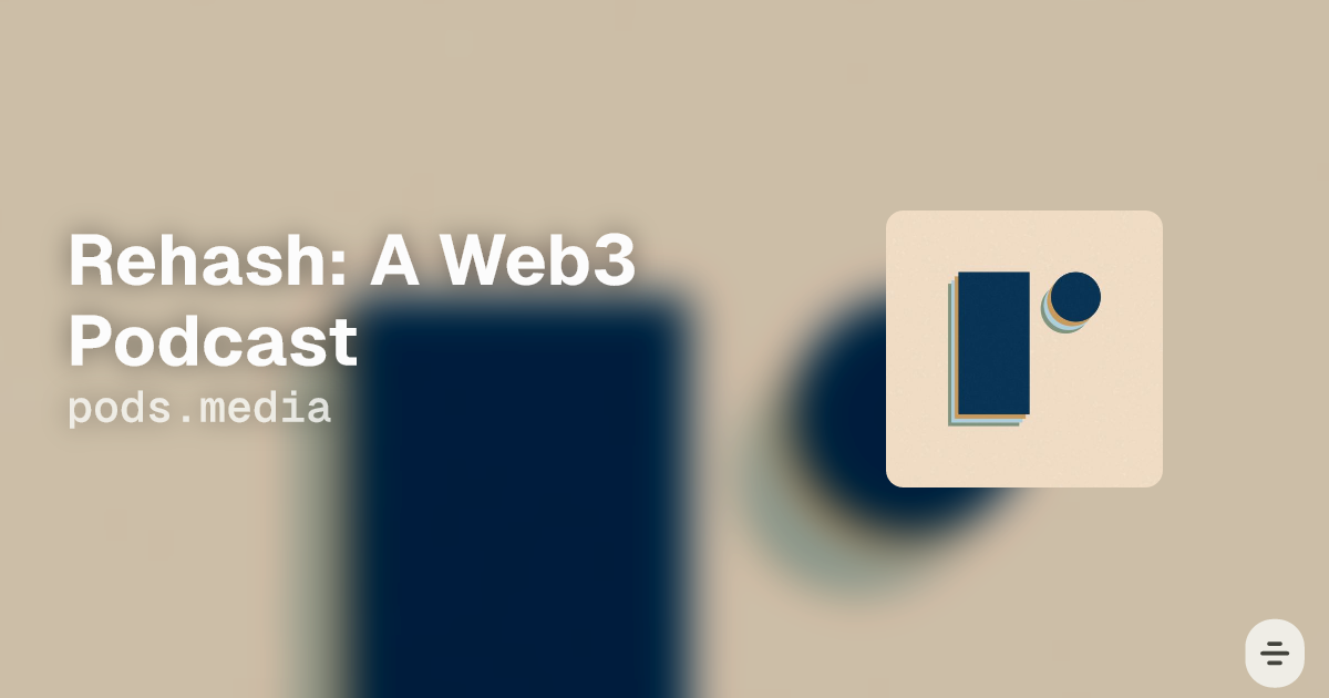 Rehash: A Web3 Podcast | Podcast Feed