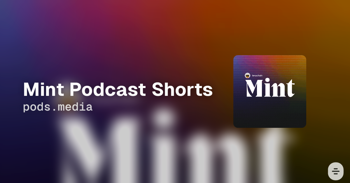 Mint Podcast Shorts | Podcast Feed